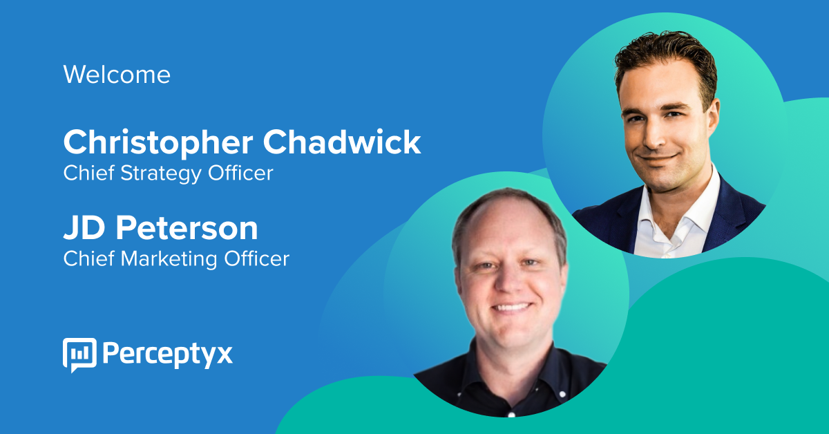 Christopher Chadwick, CSO, & JD Peterson, CMO, Join Perceptyx